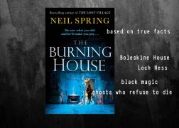 The Book Trail Scotland, Loch Ness via The Burning House by Neil Spring ...