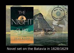 The Book Trail The Night Ship set in Batavia - Jess Kidd - The Book Trail