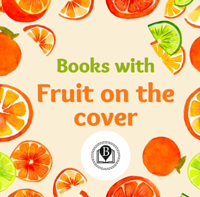 The Book Trail Books with Fruit on the Cover - The Book Trail